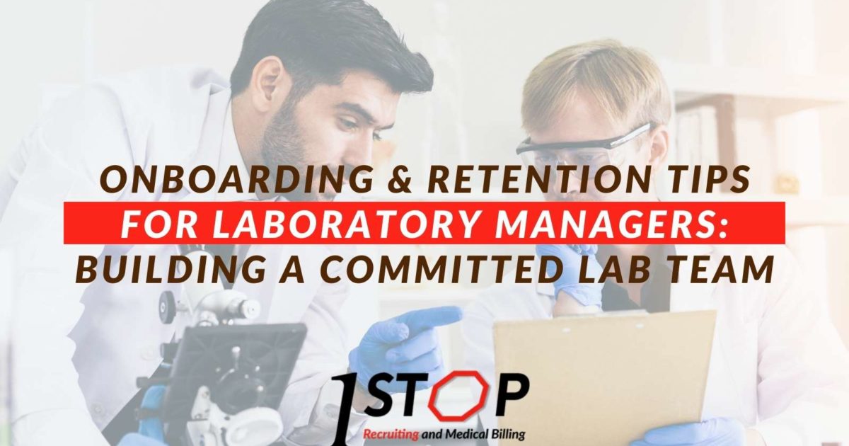 Tips For Laboratory Managers: Building a Committed Lab Team
