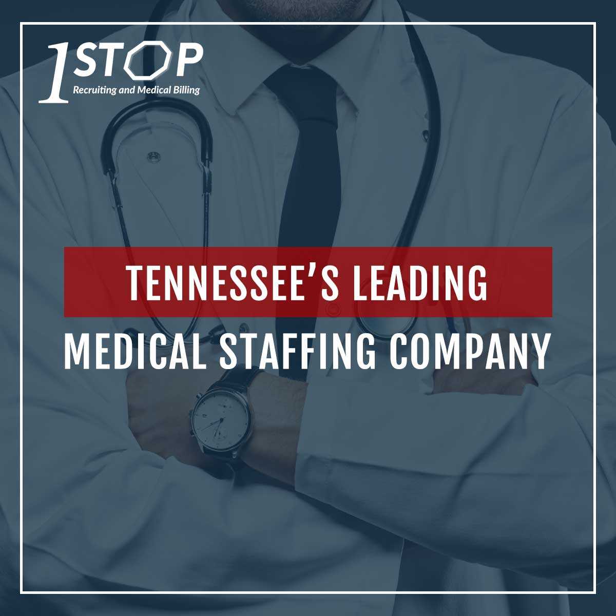 Tennessee Medical Staffing Agency | One Stop Recruiting